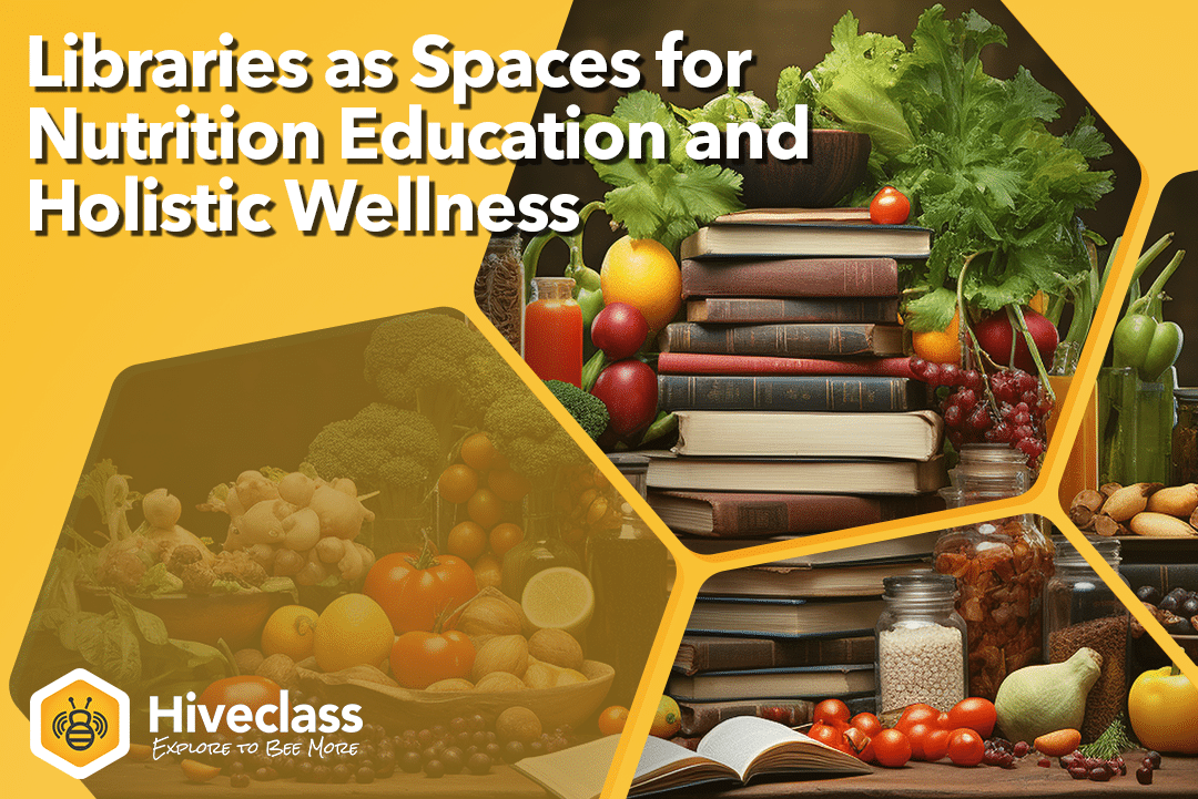 Libraries as Spaces for Nutrition Education and Holistic Wellness ...